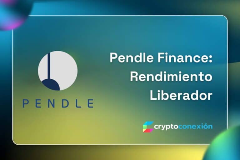 Pendle Finance: Rendimiento Liberador • CryptoConexión